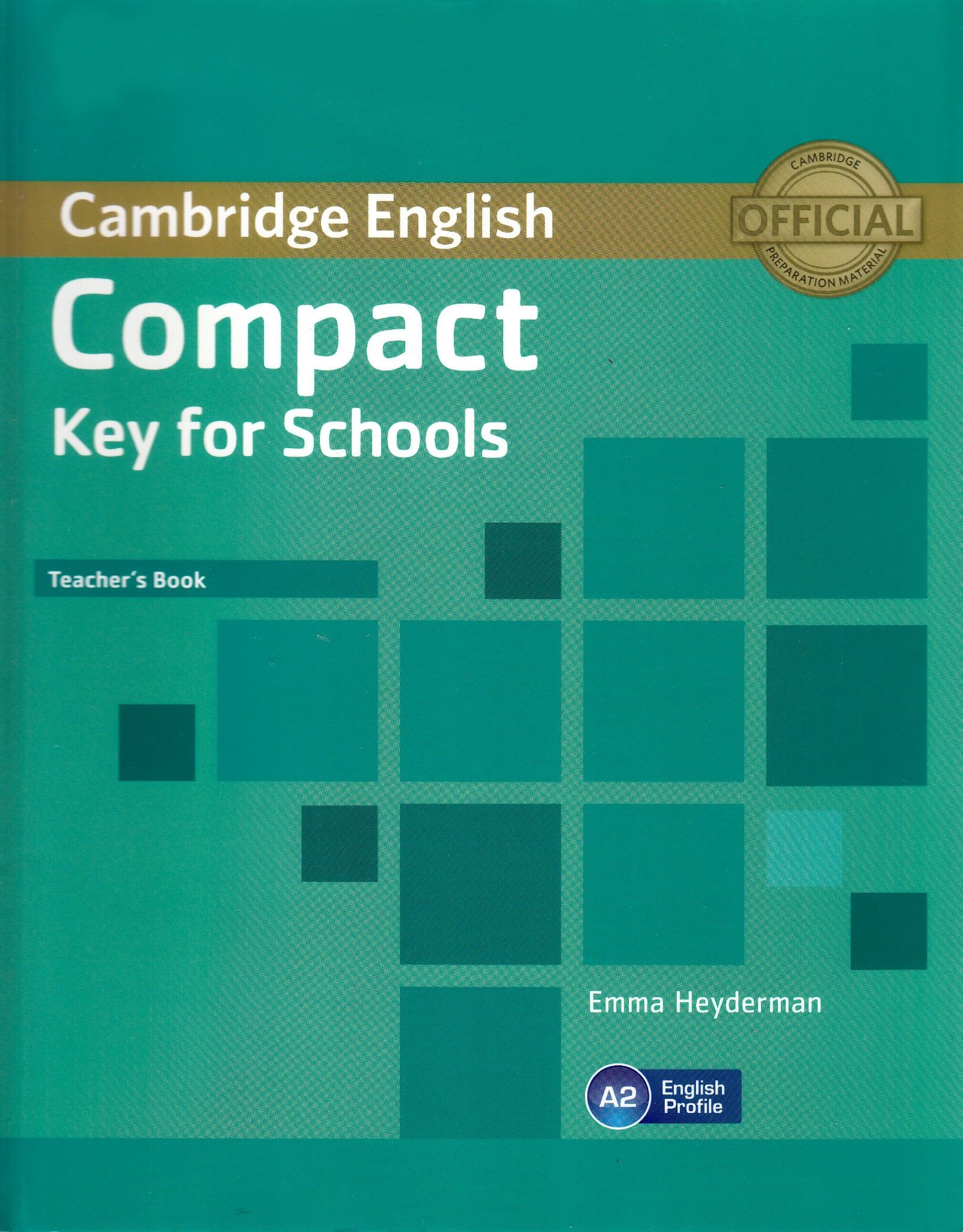 Compact KEY for schools teacher's book – nhasachthanhdung