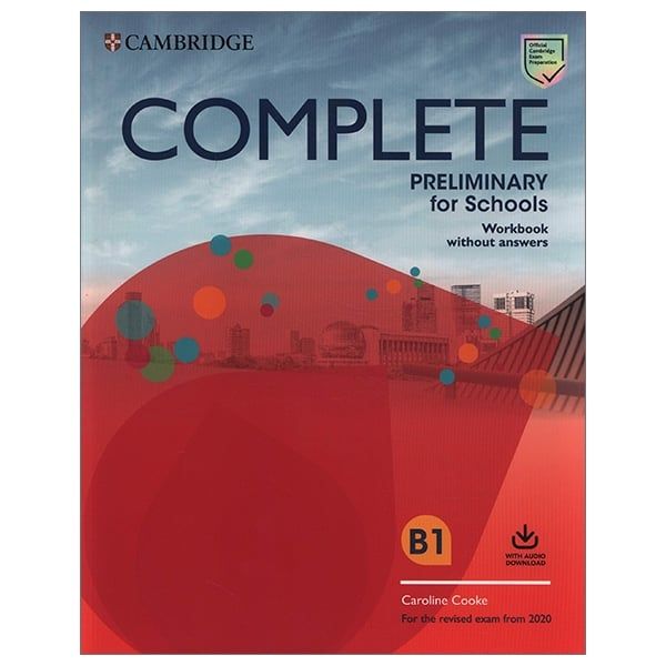 B1 - Complete Preliminary for schools - Workbook - For The Revised Exa ...