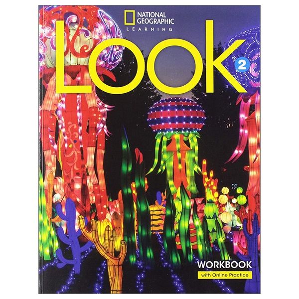 Look 2 Workbook ( bản Anh Mỹ ) – nhasachthanhdung