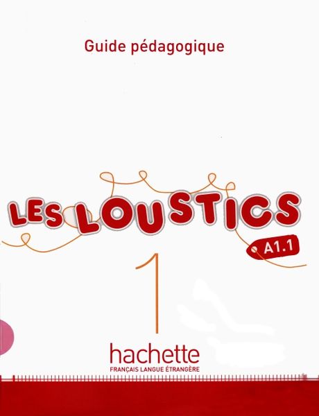 Les Loustics 1 : Guide pédagogique (A1.1) – nhasachthanhdung