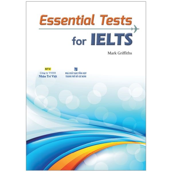 Essential tests your IELTS – nhasachthanhdung