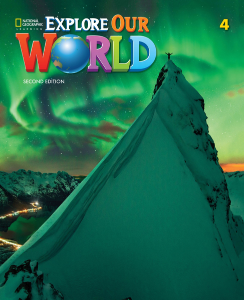 Explore our world 4 Student Book Second edition – nhasachthanhdung