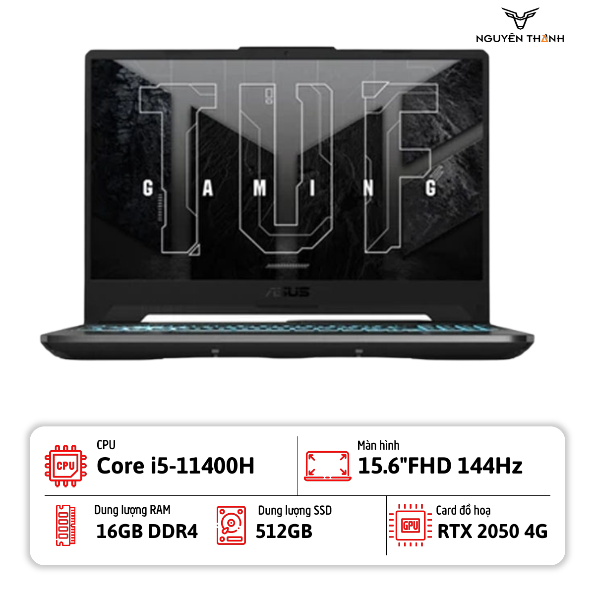 Laptop ASUS TUF Gaming F15 FX506 ( Intel Core i5-11400H, 16GB RAM, SSD