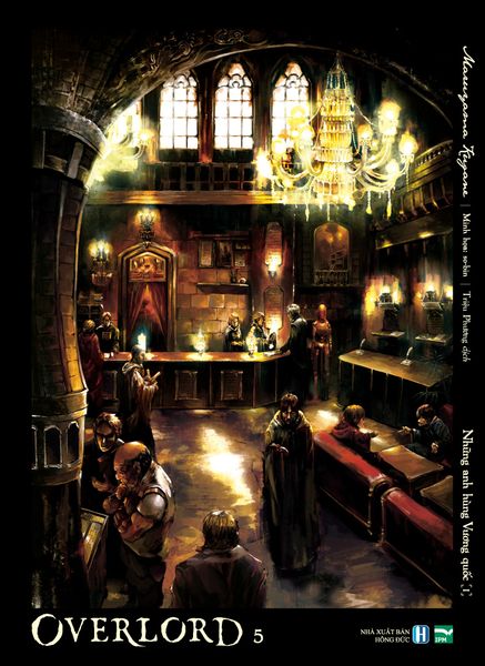 Overlord Tập 5: Những Anh Hùng Vương Quốc I – Hikaru Shop