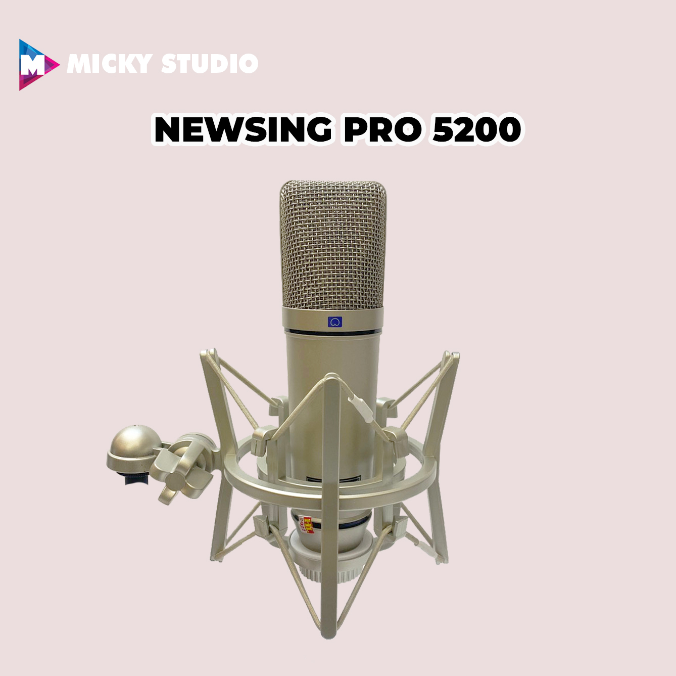 Micro newsing pro5200 hát live stream thu âm – MICKY Studio VIỆT NAM - Hệ thống bán lẻ thiết bị ...