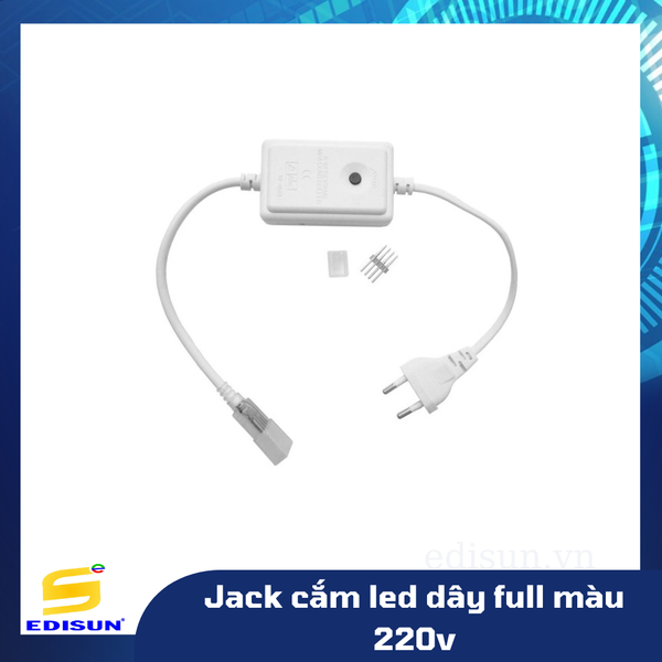 Jack cắm dây led full màu 220V – EDISUN