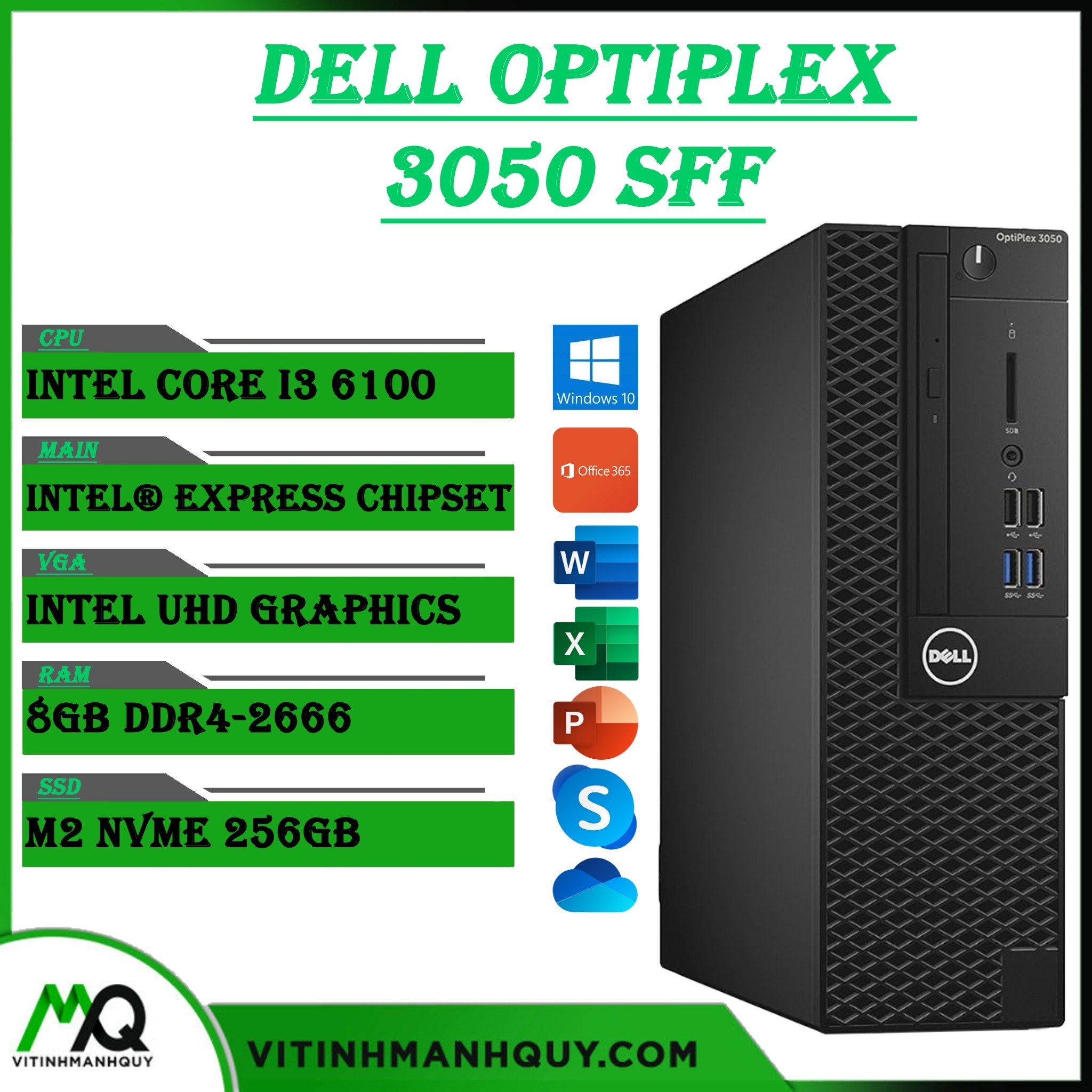 Dell Optiplex 3050SFF (i3-6100 / DDR4 8GB / NVMe 128GB) – Vi Tính Mạnh Quý