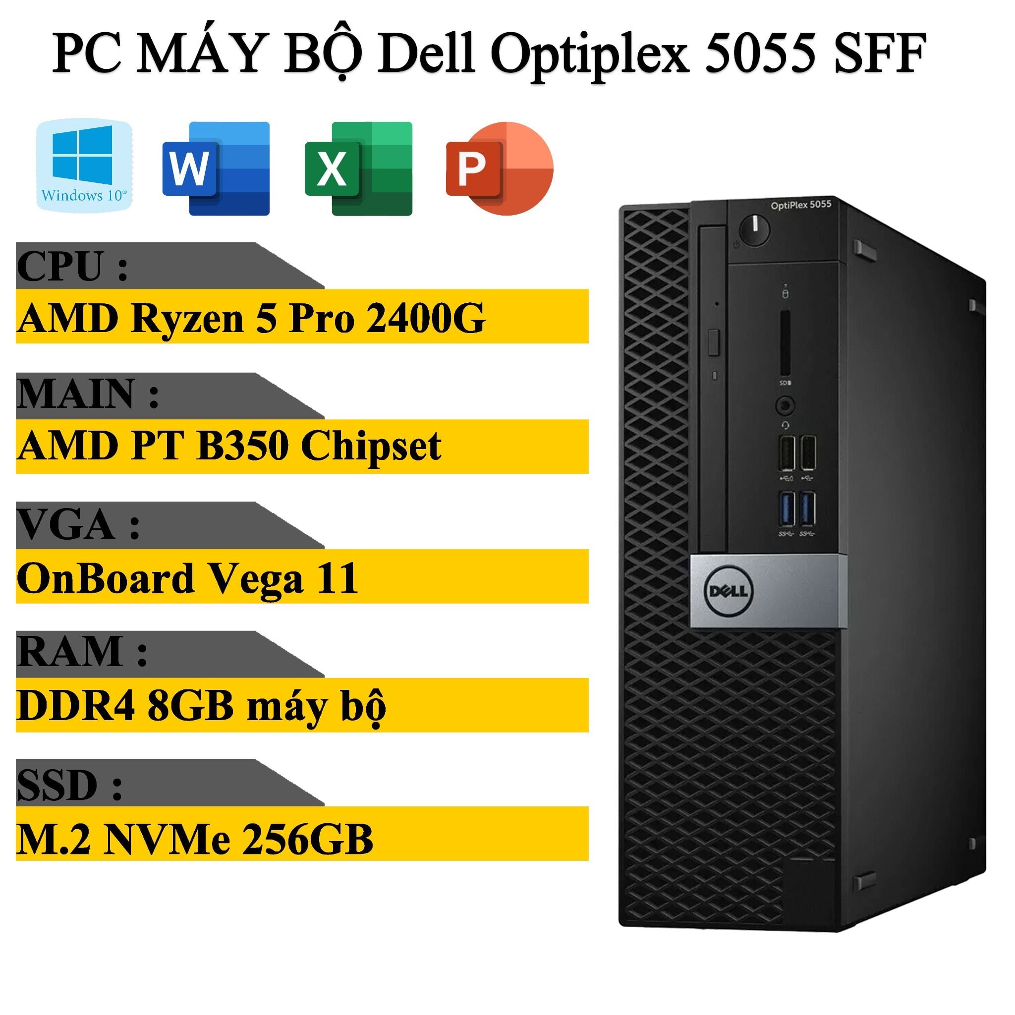 PC Máy Bộ Dell Optiplex 5055 SFF ( Ryzen 5 PRO | RAM 8GB | SSD 25GB ...