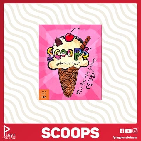 Scoops - Board Game Làm Kem Ốc Quế & Chiến Thuật Phá Đám Vui Nhộn ...