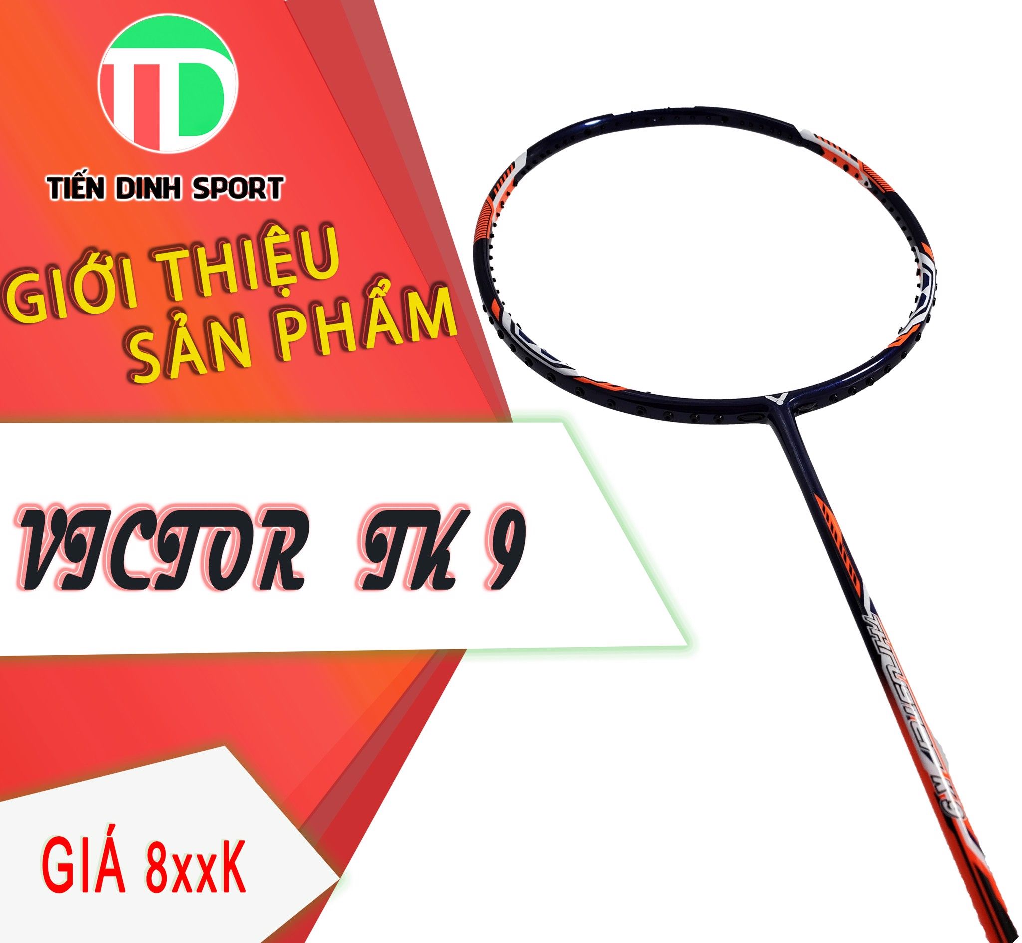 Vợt Cầu Lông Victor THRUSTER 9 (VICTOR TK9) - Tiến Dinh Sport