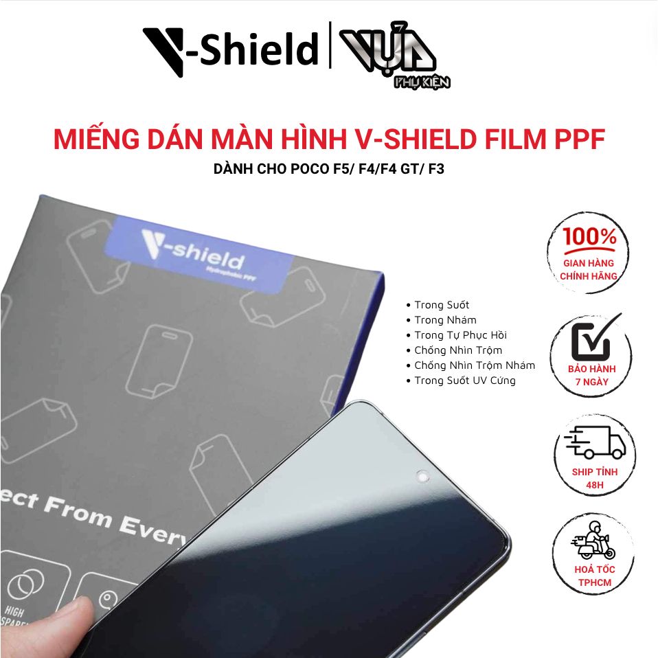Miếng dán màn hình V-SHIELD Film PPF cho Poco F5/ F4/F4 GT/ F3 - VỰA PHỤ KIỆN