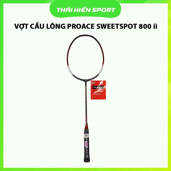 Vợt cầu lông Proace Sweetspot 800 ii – Shop thể thao Thái Hiền tại Bình ...