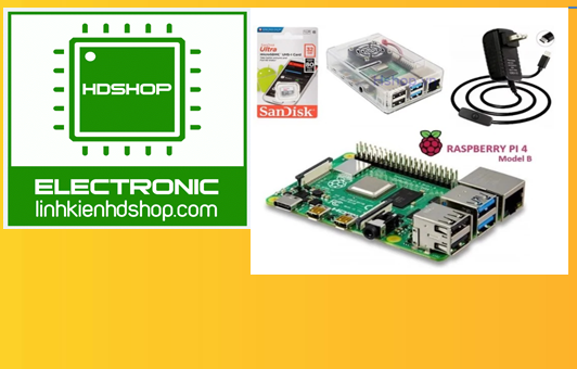 Combo Raspberry Pi 4 Model B Cơ Bản – Linh Kiện Điện tử HdShop