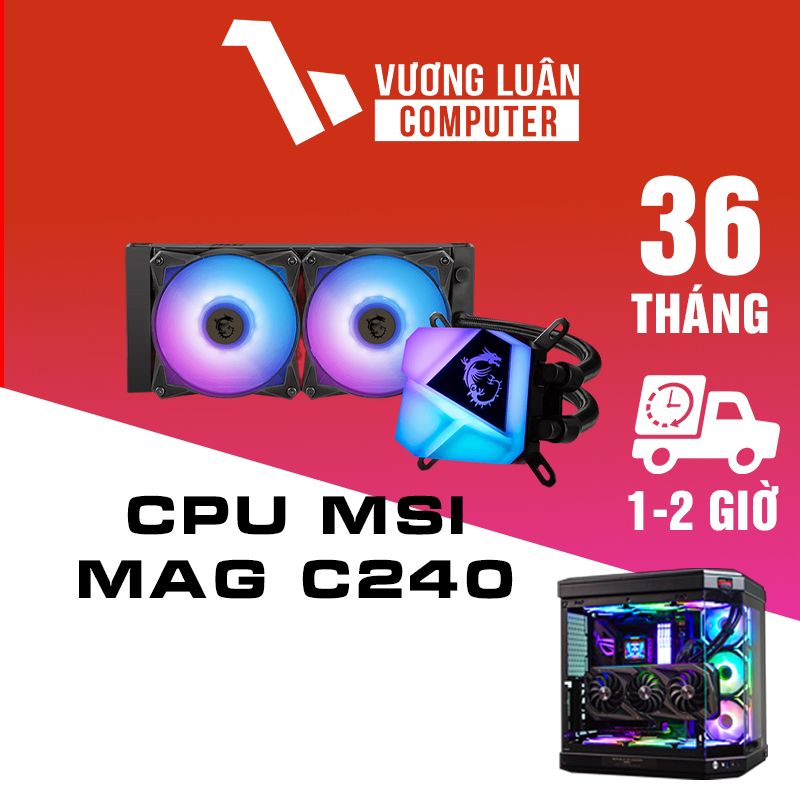 Tản nhiệt nước CPU MSI MAG C240 – Vương Luân Computer