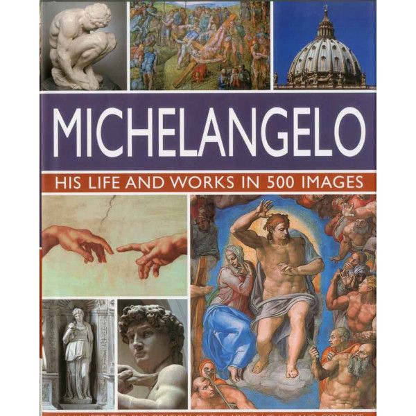 Anness: The Life & Works of Michelangelo_Rosalind Ormiston_97817821437 ...