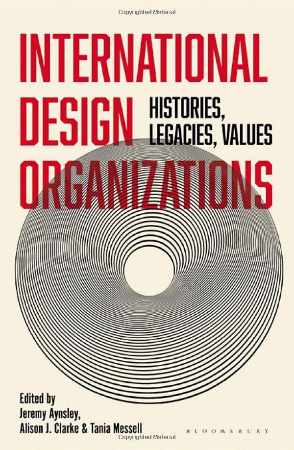 International Design Organizations: Histories, Legacies, Values – ARTBOOK