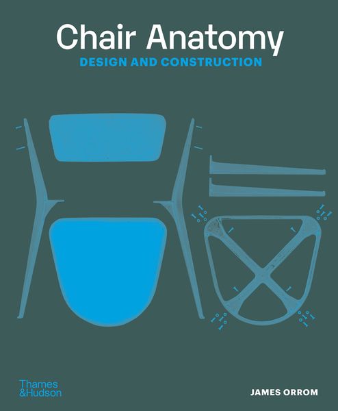 Chair Anatomy : Design and Construction – ARTBOOK