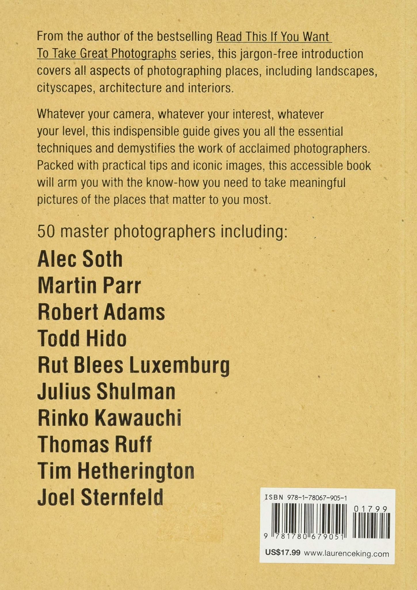 Read This if You Want to Take Great Photographs of Places_Henry Carrol ...