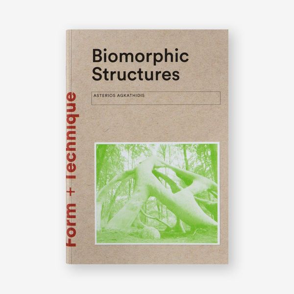 Biomorphic Structures : Architecture Inspired by Nature_Asterios Agkat ...
