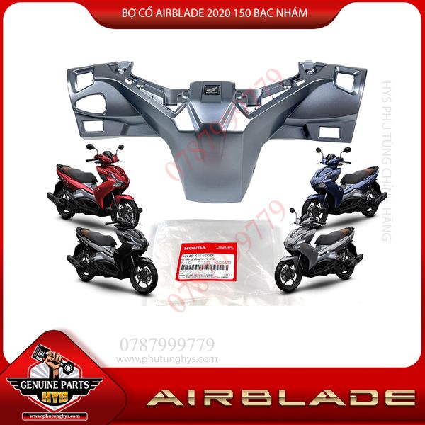 BỢ CỔ AIRBLADE 2020 150 BẠC NHÁM - HYS - PHỤ TÙNG CHÍNH HÃNG