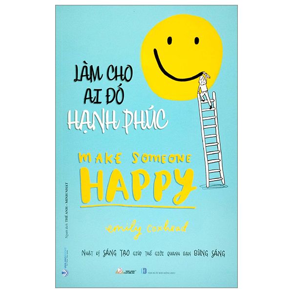 Làm cho ai đó hạnh phúc – Siêu Thị Sách & Tiện Ích Nhân Văn
