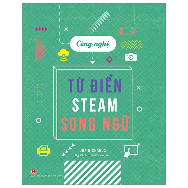 Từ điển STEAM song ngữ - Công nghệ – Siêu Thị Sách & Tiện Ích Nhân Văn