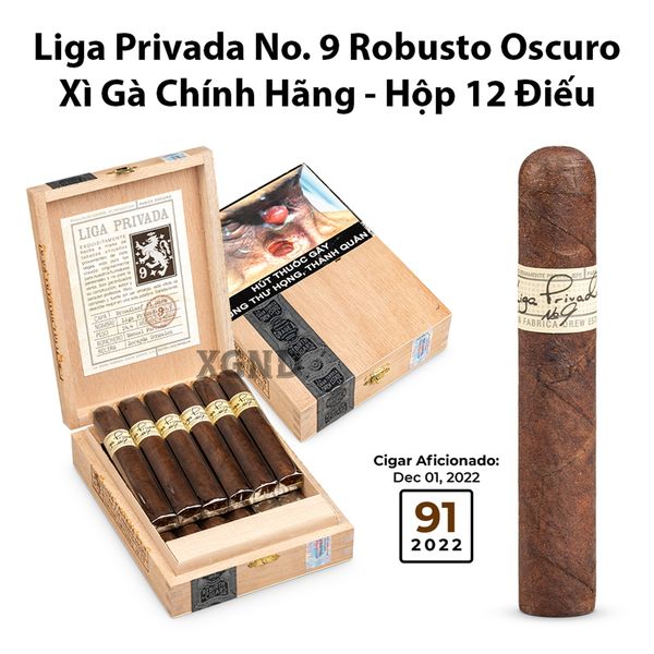Cigar Liga Privada No 9 Robusto Oscuro - Xì Gà Chính Hãng