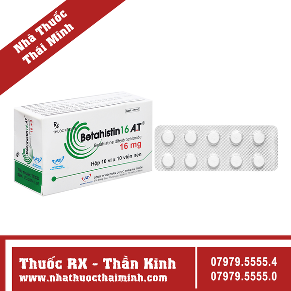 Thuốc Betahistin 16 A.T - Trị chóng mặt, choáng váng (10 vỉ x 10 viên ...