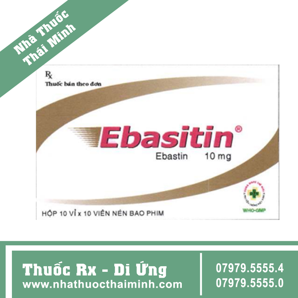 Ebastin 10 mg - Thuốc biệt dược, công dụng , cách dùng - Thái Minh ...