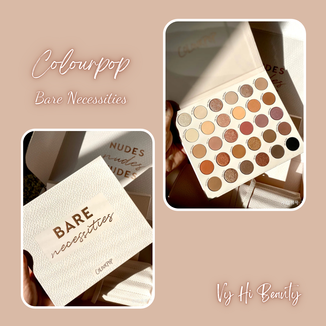 Bảng mắt Colourpop Bare Necessities – Vy Hí Beauty