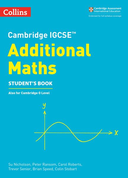 Cambridge IGCSE® Additional Maths Student Book – E-books Max30