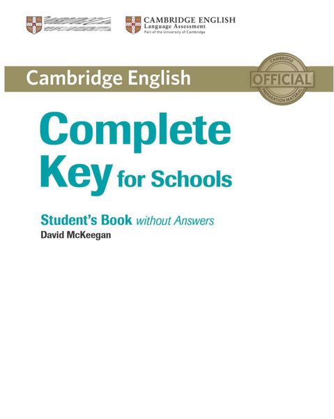 Complete Key for Schools - KET - Student Book (printed in black & whit ...