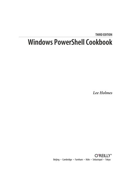Windows PowerShell Cookbook: The Complete Guide to Scripting Microsoft ...