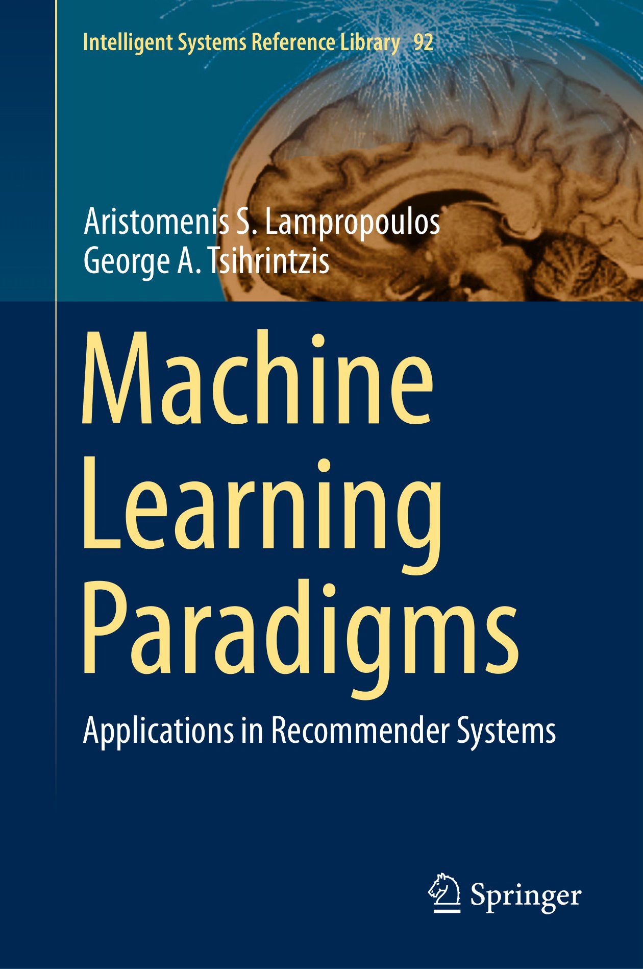 Machine Learning Paradigms: Applications in Recommender Systems – E ... Machine Learning Paradigms: Applications in Recommender Systems – E ...