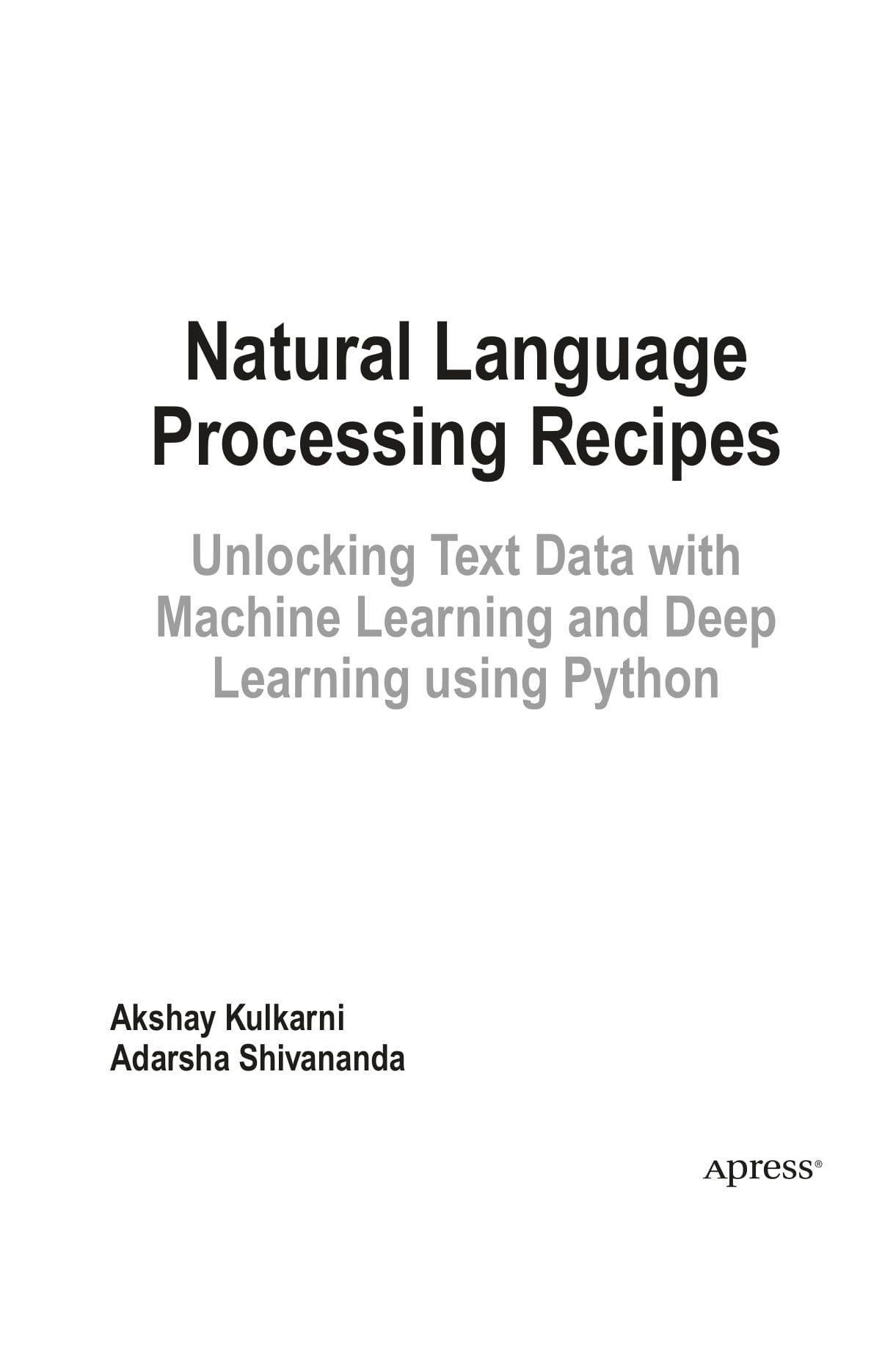 Natural Language Processing Recipes: Unlocking Text Data with Machine ... Natural Language Processing Recipes: Unlocking Text Data with Machine ...