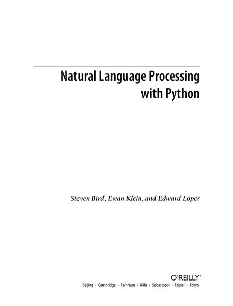 Natural Language Processing with Python: Analyzing Text with the Natur ...
