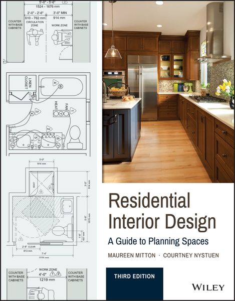 Residential Interior Design: A Guide to Planning Spaces, Third Edition ...