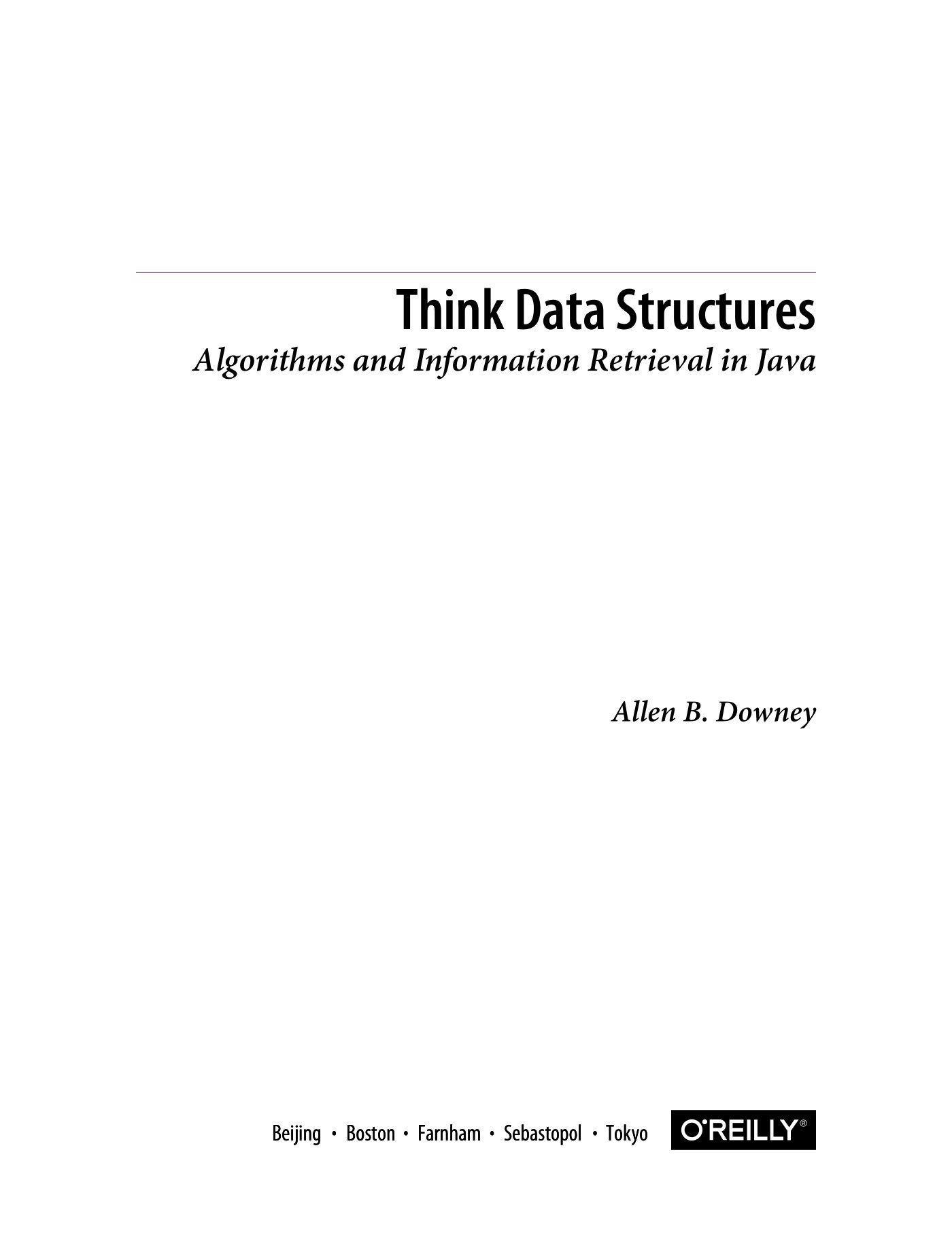 Think Data Structures Algorithms And Information Retrieval In Java E Books Max30