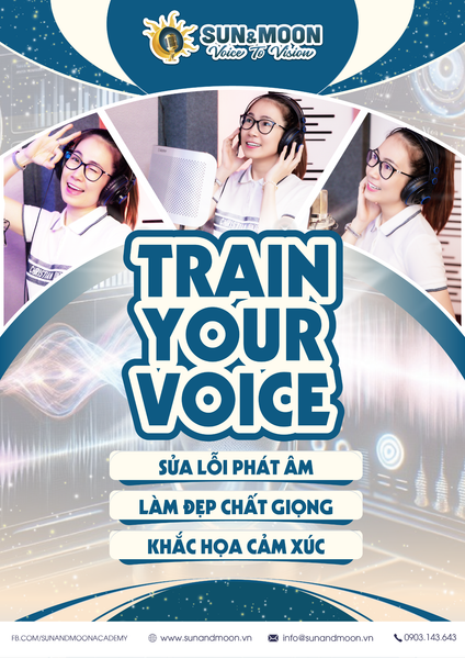 TRAIN YOUR VOICE – Học Viện Ngôn Ngữ và Kỹ Năng SUN&MOON