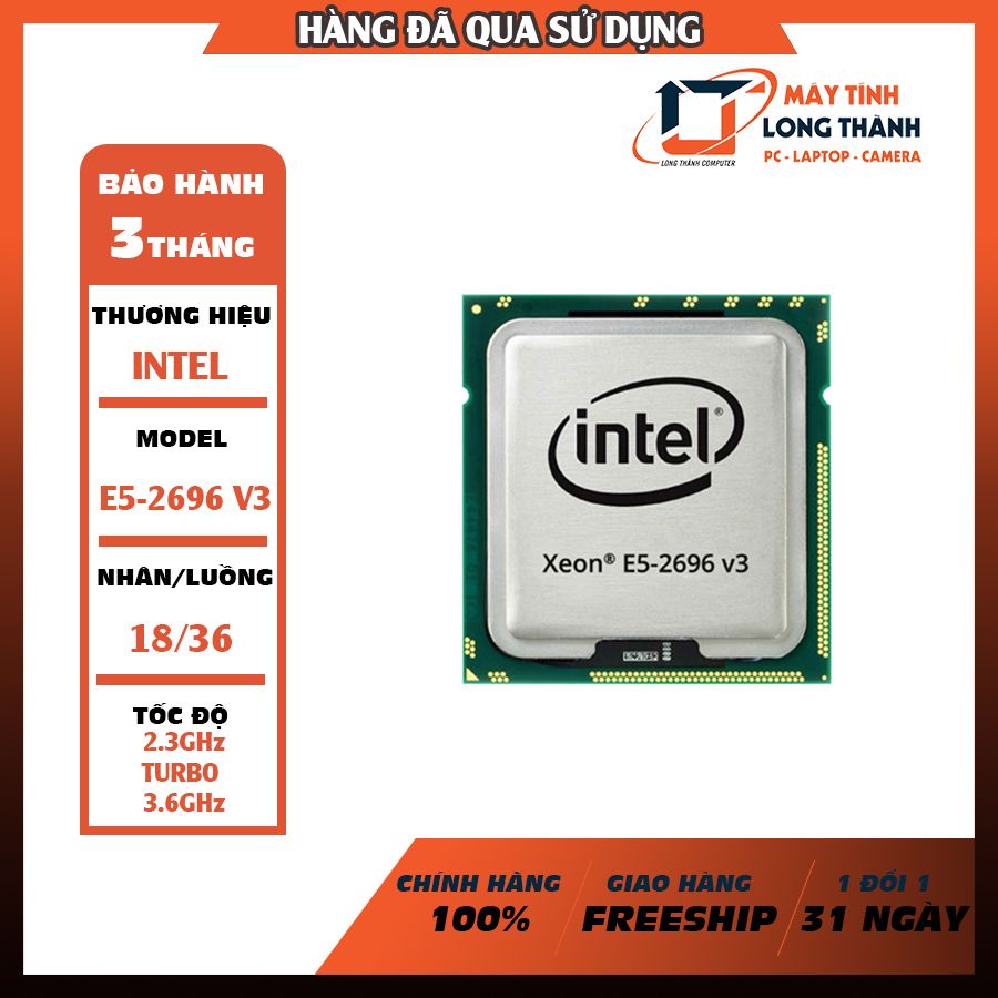 CPU Intel Xeon E5-2696 V3 TRAY 2ND BH1TH – Máy Tính Long Thành - Chuyên ...