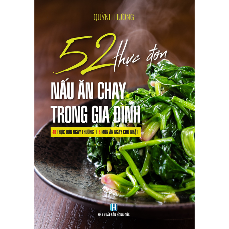 52 Thực Đơn Nấu Ăn Chay Trong Gia Đình – Sách Khánh Hòa
