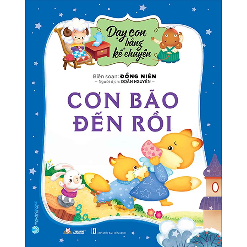 Dạy Con Bằng Kể Chuyện - Cơn Bão Đến Rồi – Sách Khánh Hòa