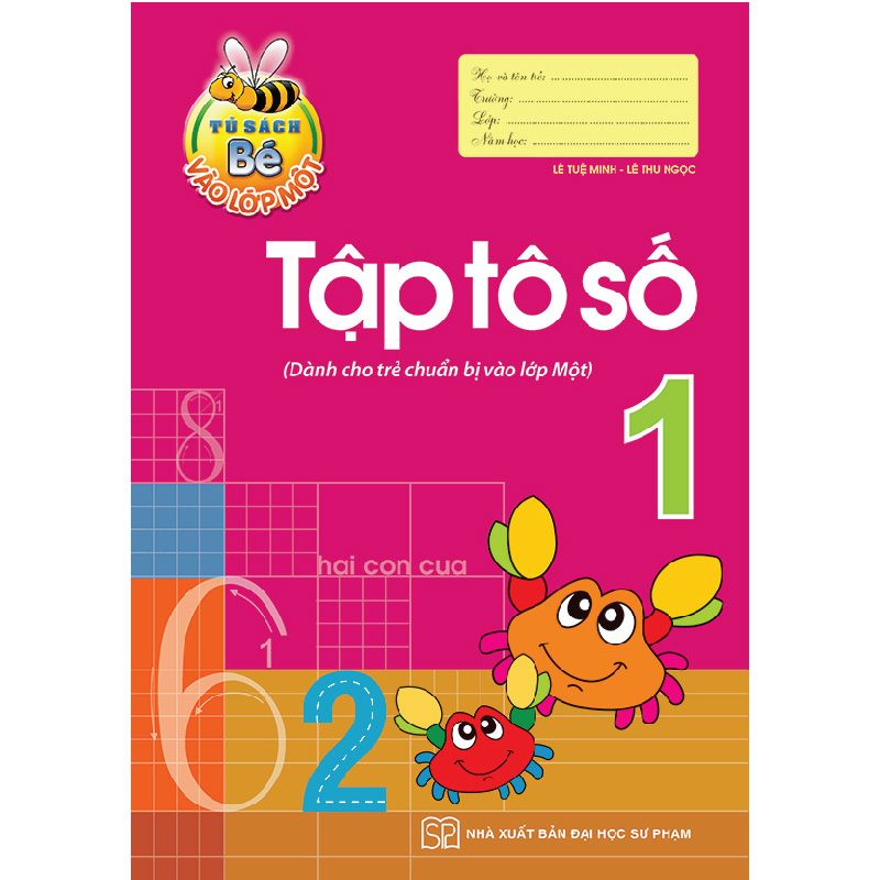 Bé Vào Lớp 1 - Tập Tô Số Lớp 1 – Sách Khánh Hòa