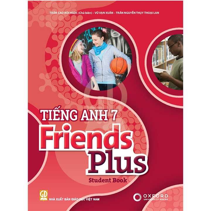 Tiếng Anh 7 - Friends Plus - Student Book - Chân Trời Sáng Tạo – Sách ...