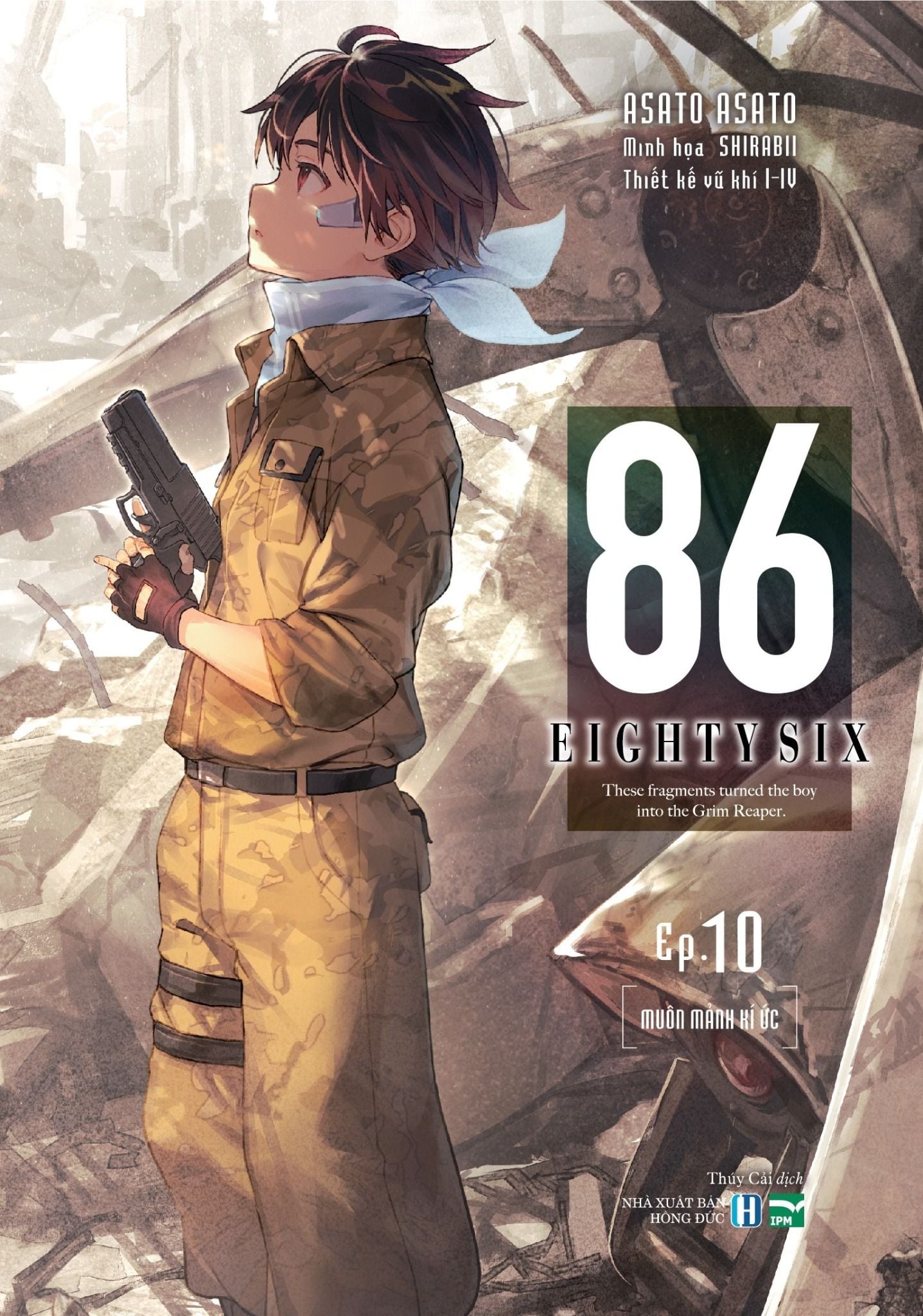 86 - Eighty Six - 10 – CÔNG TY CỔ PHẦN XUẤT BẢN VÀ TRUYỀN THÔNG IPM