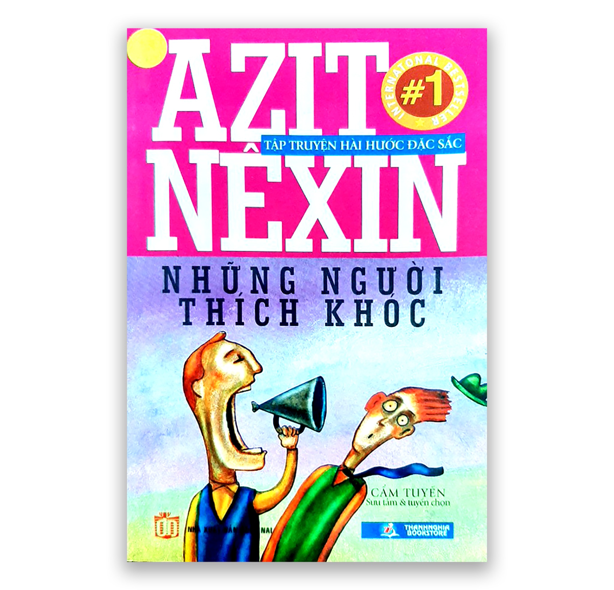 Azit Nêxin - Những Người Thích Khóc Khám Phá Nguồn Tri Thức Bất Tận