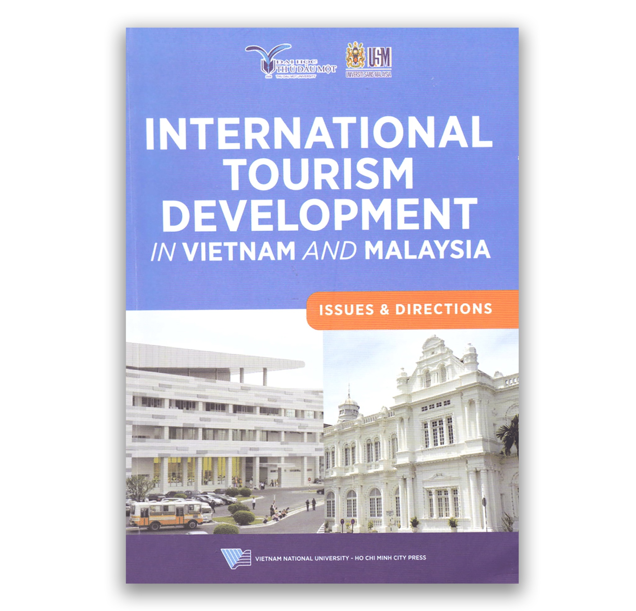 INTERNATIONAL TOURISM DEVELOPMENT IN VIETNAM AND MAPLAYSIA - ISSUES ...
