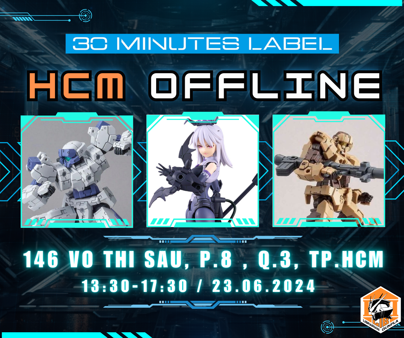 Vé tham dự - Offline 30MM HCM 23/06/2024 - LIB Gunpla